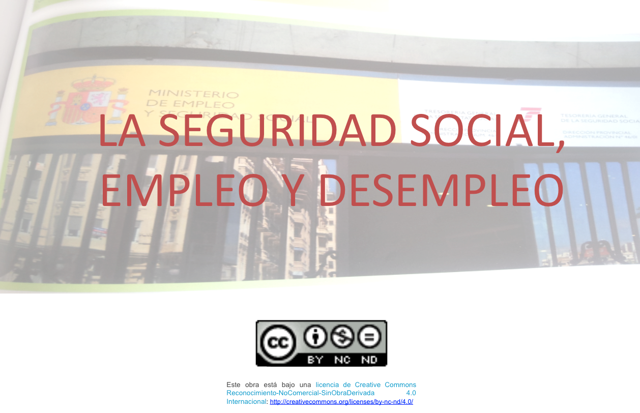 Trabajando la acción protectora de la Seguridad Social y sus ...